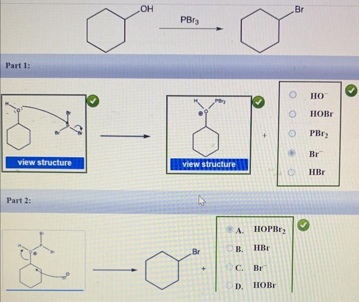 Solved Part 1: Part 2: Part 2: A. HOPBr2 B. HBr C. Br− D. | Chegg.com Solved Part 1: Part 2: Part 2: A. HOPBr2 B. HBr C. Br− D. | Chegg.com