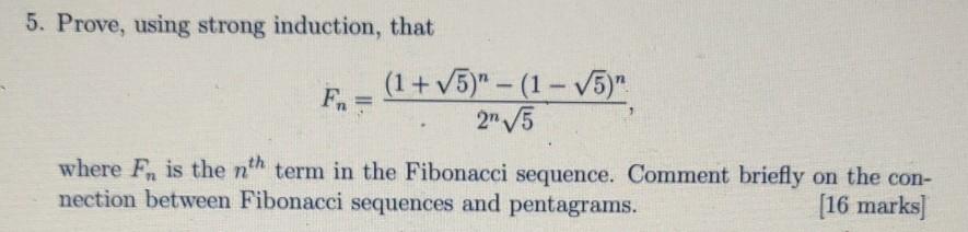 Solved 5. Prove, using strong induction, that Fn = (1 + V5) | Chegg.com
