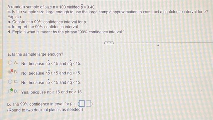 Solved A random sample of size n = 100 yielded p = 0.40. a. | Chegg.com