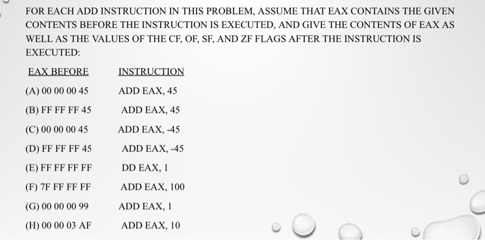 Solved FOR EACH ADD INSTRUCTION IN THIS PROBLEM, ASSUME THAT | Chegg.com