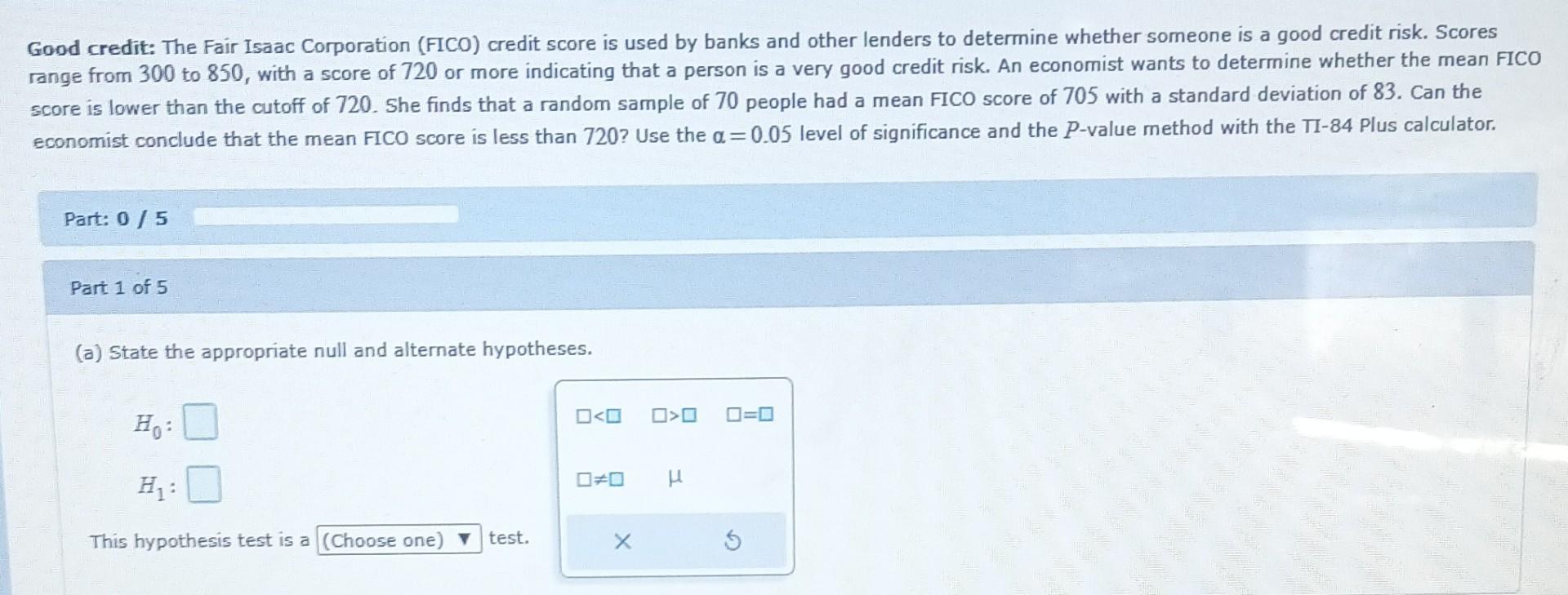 Solved Good credit: The Fair Isaac Corporation (FICO) credit | Chegg.com