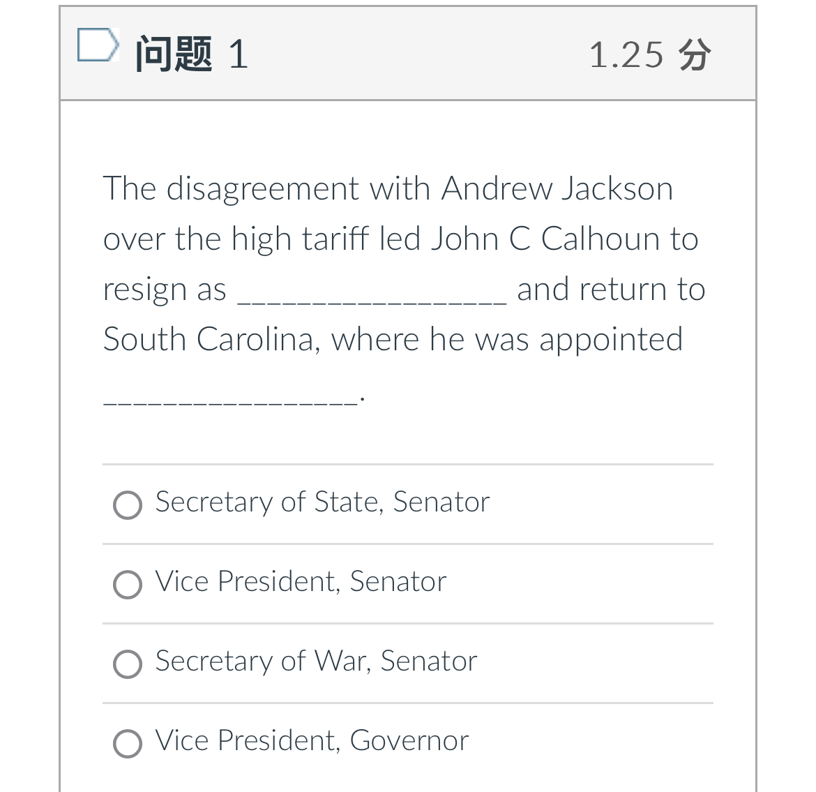 Solved 问题 11.25 分The disagreement with Andrew Jackson over | Chegg.com