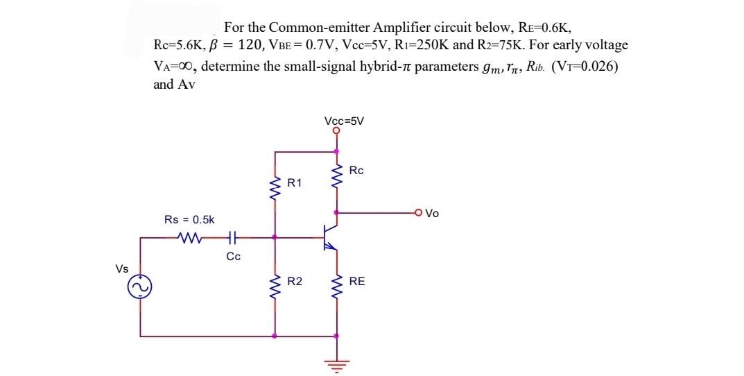 Solved For the Common-emitter Amplifier circuit below, | Chegg.com