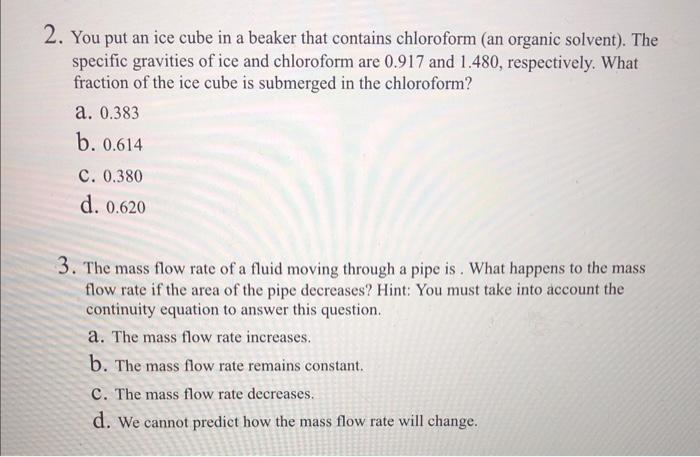 Solved 2. You put an ice cube in a beaker that contains | Chegg.com
