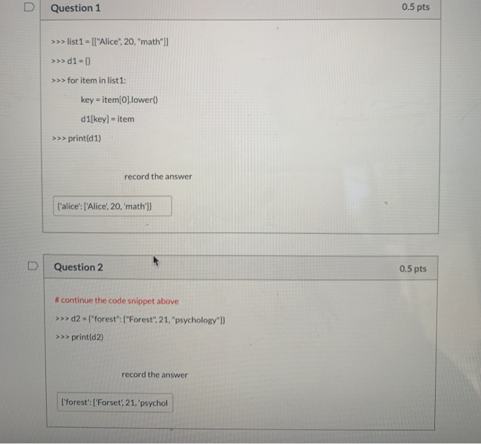 Solved Problem 1 Dictionaries. Lists, tuples, and even | Chegg.com