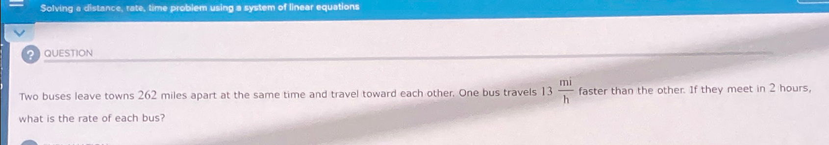 Solved Solving a distance, rate, time problem using a system | Chegg.com