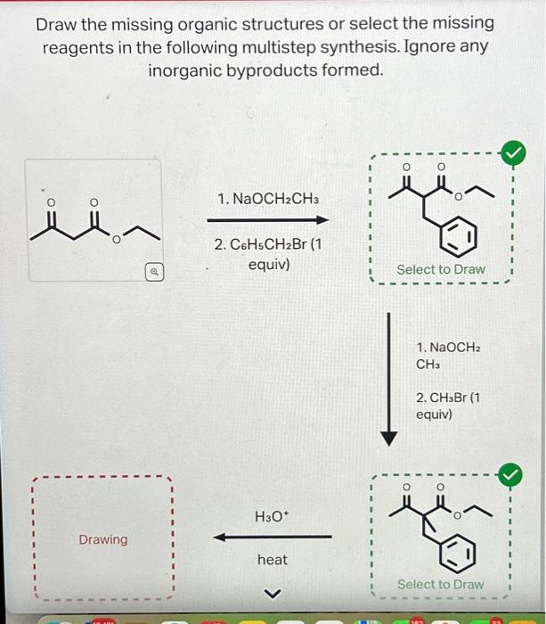 Solved Draw The Missing Organic Structures Or Select The