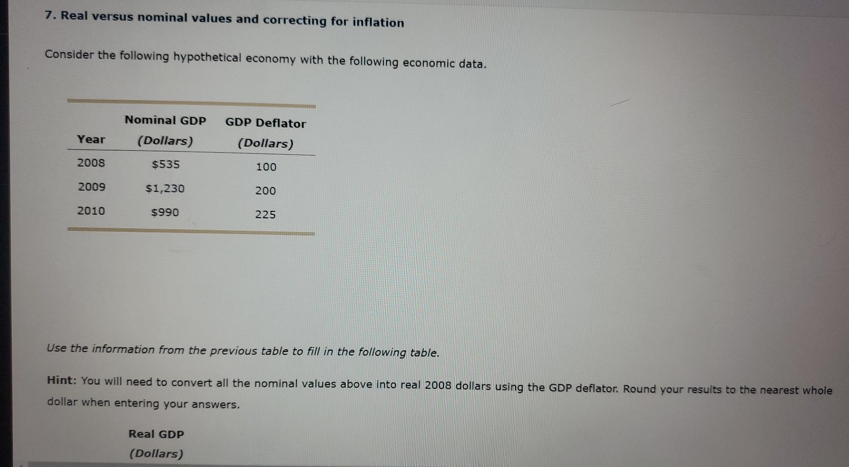 Solved 7. Real versus nominal values and correcting for | Chegg.com