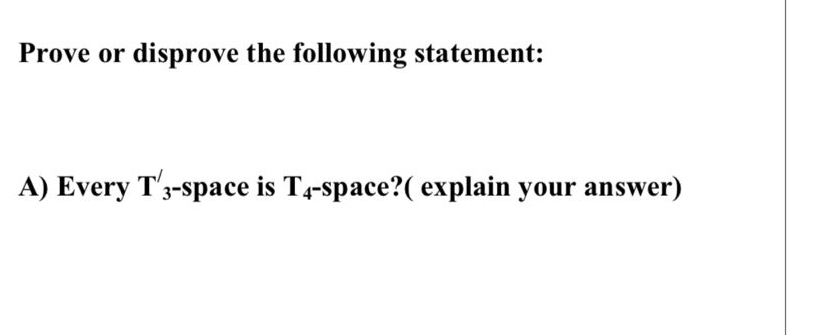 Solved Prove or disprove the following statement:A) ﻿Every | Chegg.com