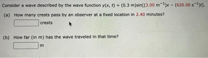Solved Consider a wave described by the wave function | Chegg.com
