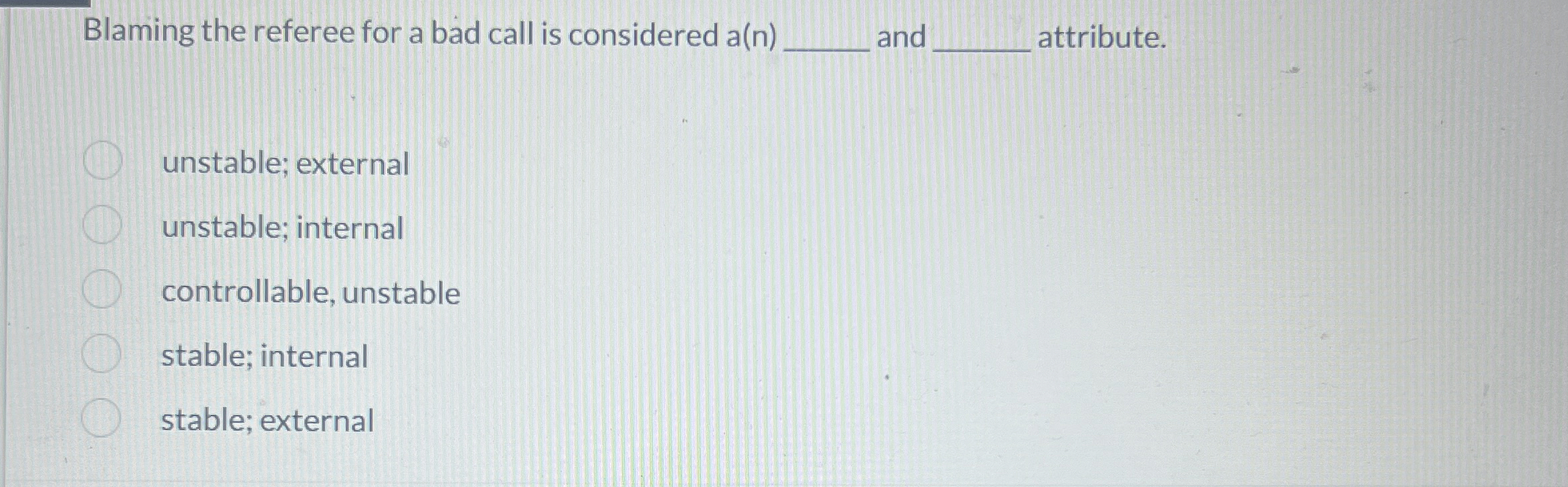Solved Blaming the referee for a bad call is considered | Chegg.com
