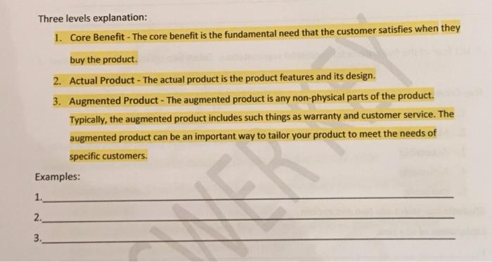 Solved Three levels explanation: 1. Core Benefit -The core | Chegg.com