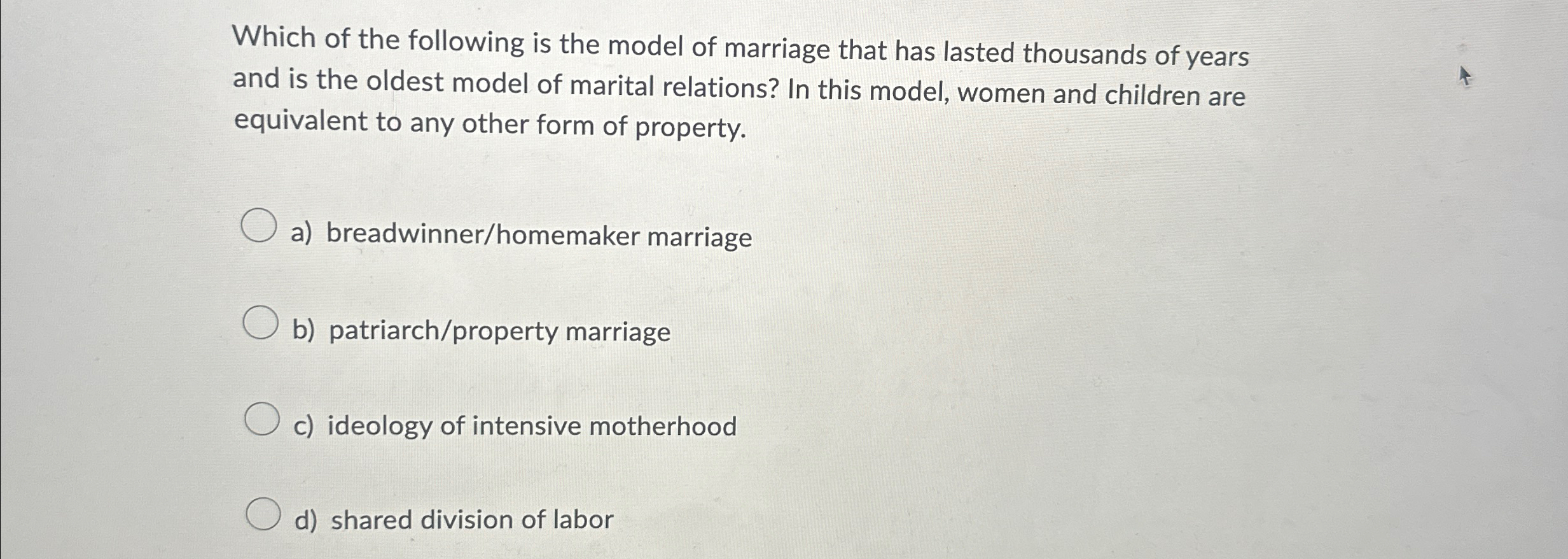 Solved Which of the following is the model of marriage that | Chegg.com