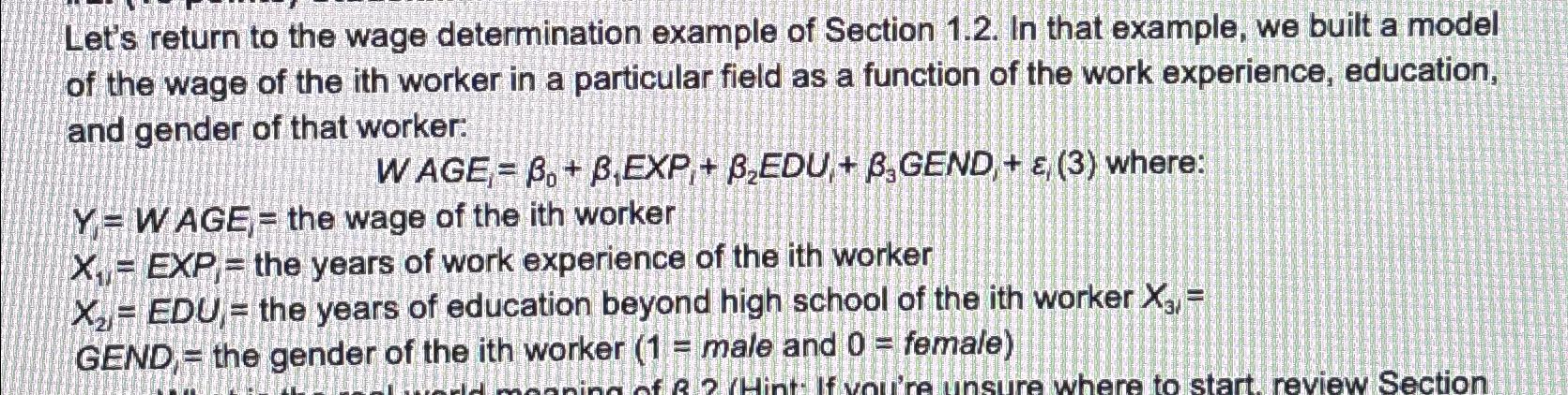 Solved Let's return to the wage determination example of | Chegg.com