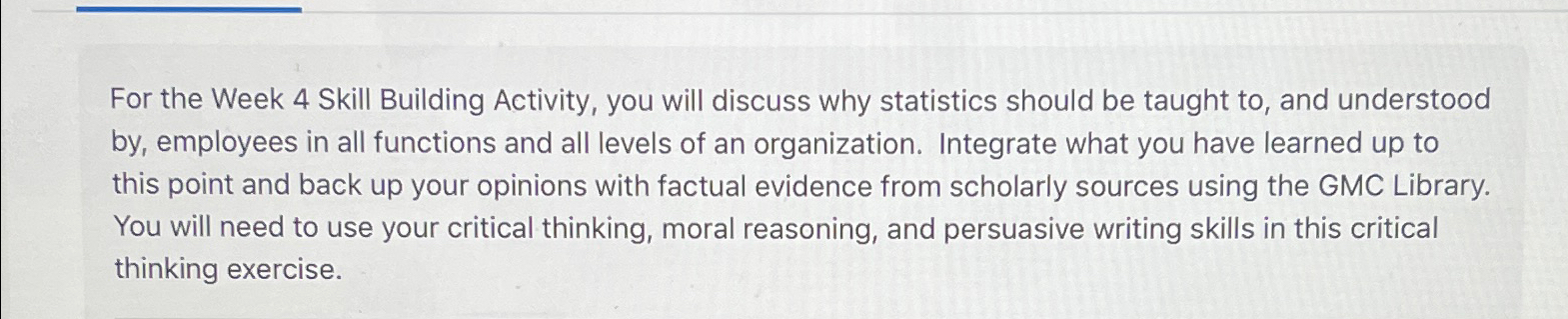 Solved For the Week 4 ﻿Skill Building Activity, you will | Chegg.com