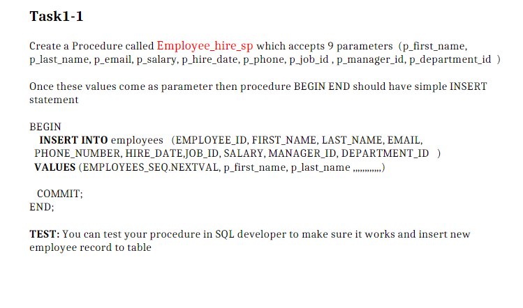 Solved Task1-1Create a Procedure called Employee_hire_sp | Chegg.com