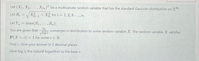 Solved 9 Let (X1, X2,..., X.) be a multivariate random | Chegg.com