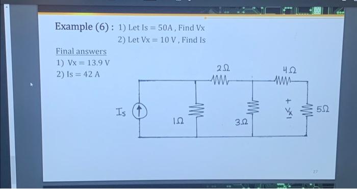 Solved Example (6): 1) Let Is = 50A, Find Vx 2) Let Vx = 10 | Chegg.com