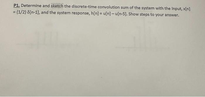 Solved Determine and sketch the discrete-time convolution | Chegg.com