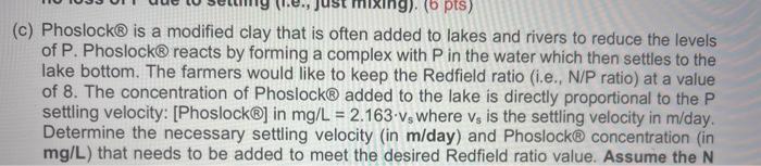 Solved (c) Phoslock@ is a modified clay that is often added | Chegg.com