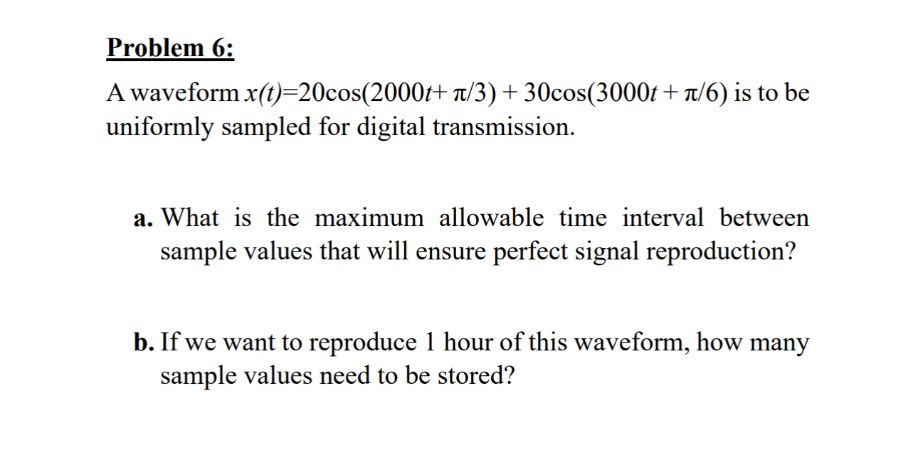 Problem 6:A waveform | Chegg.com