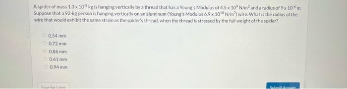 Solved Aspider of mass 1.3 x 10-3 kg is hanging vertically | Chegg.com