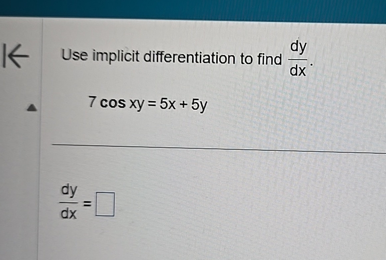 Solved Use implicit differentiation to find | Chegg.com