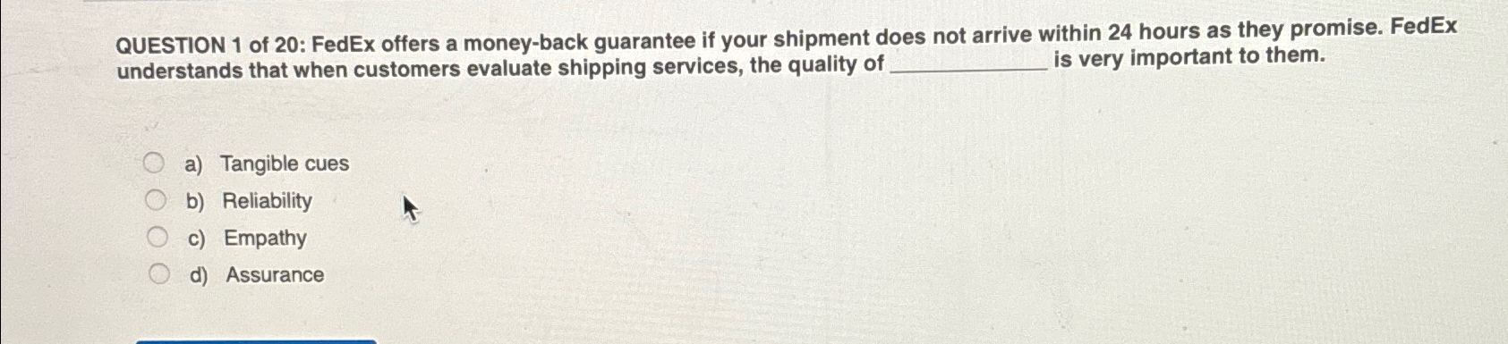 Solved QUESTION 1 ﻿of 20: FedEx offers a money-back | Chegg.com