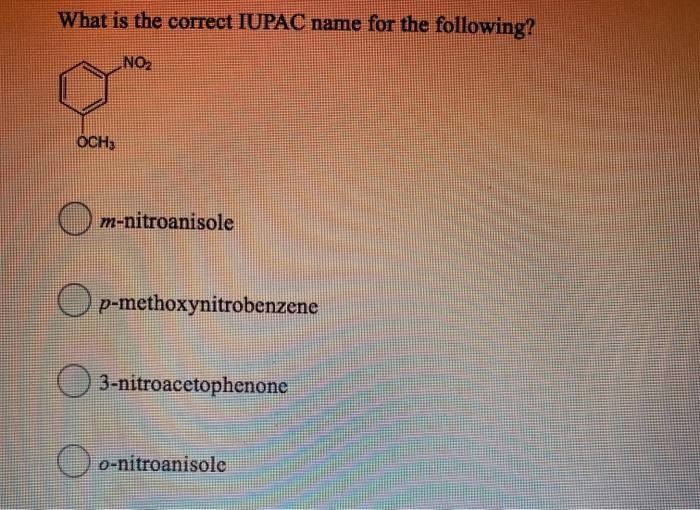 Solved What is the correct IUPAC name for the following? NO2 | Chegg.com