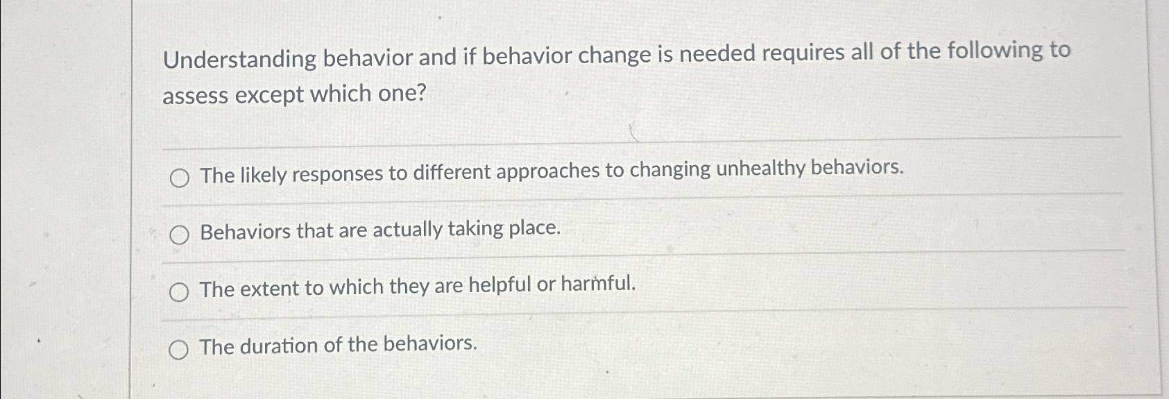 Solved Understanding behavior and if behavior change is | Chegg.com