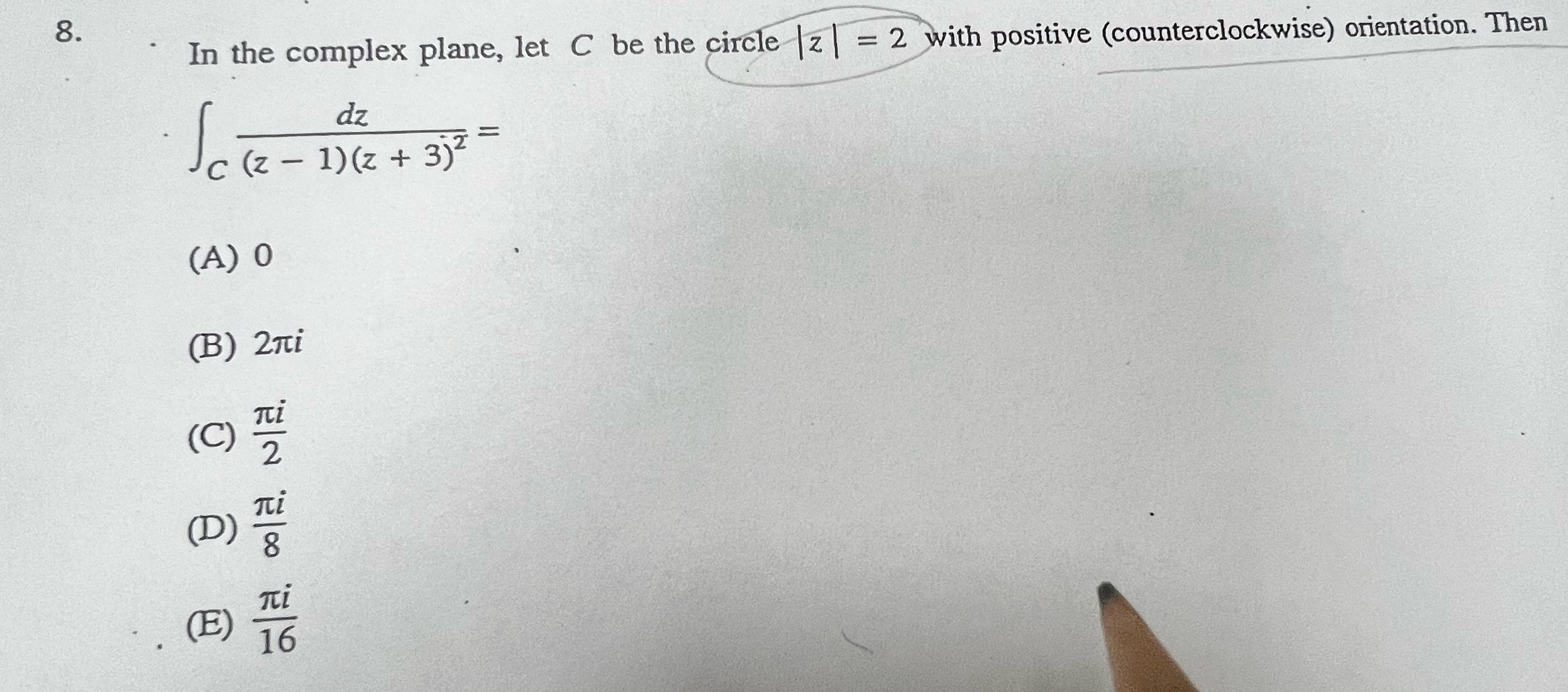 Solved In the complex plane, let C ﻿be the circle |z|=2 | Chegg.com