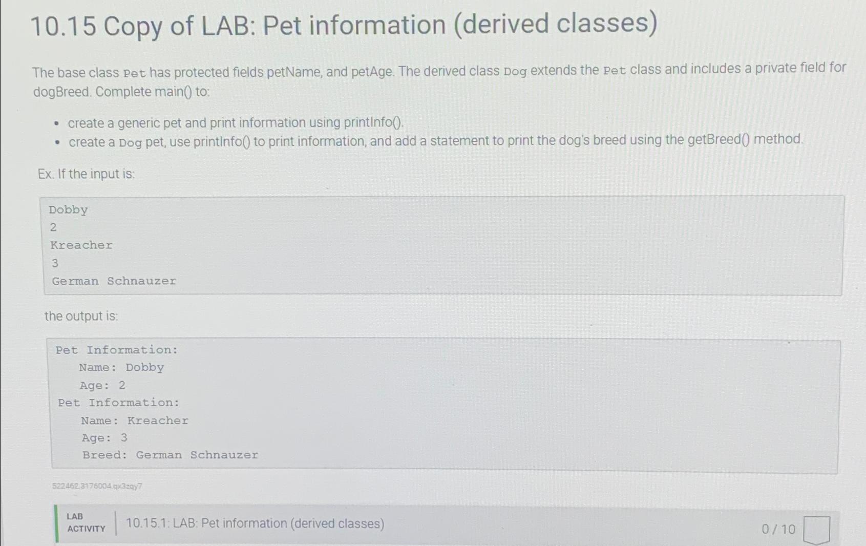 Solved 10.15 ﻿Copy of LAB: Pet information (derived | Chegg.com