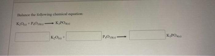 Solved Balance the following chemical equation: | Chegg.com