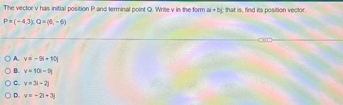 Solved The vector v has initial position P and terminal | Chegg.com