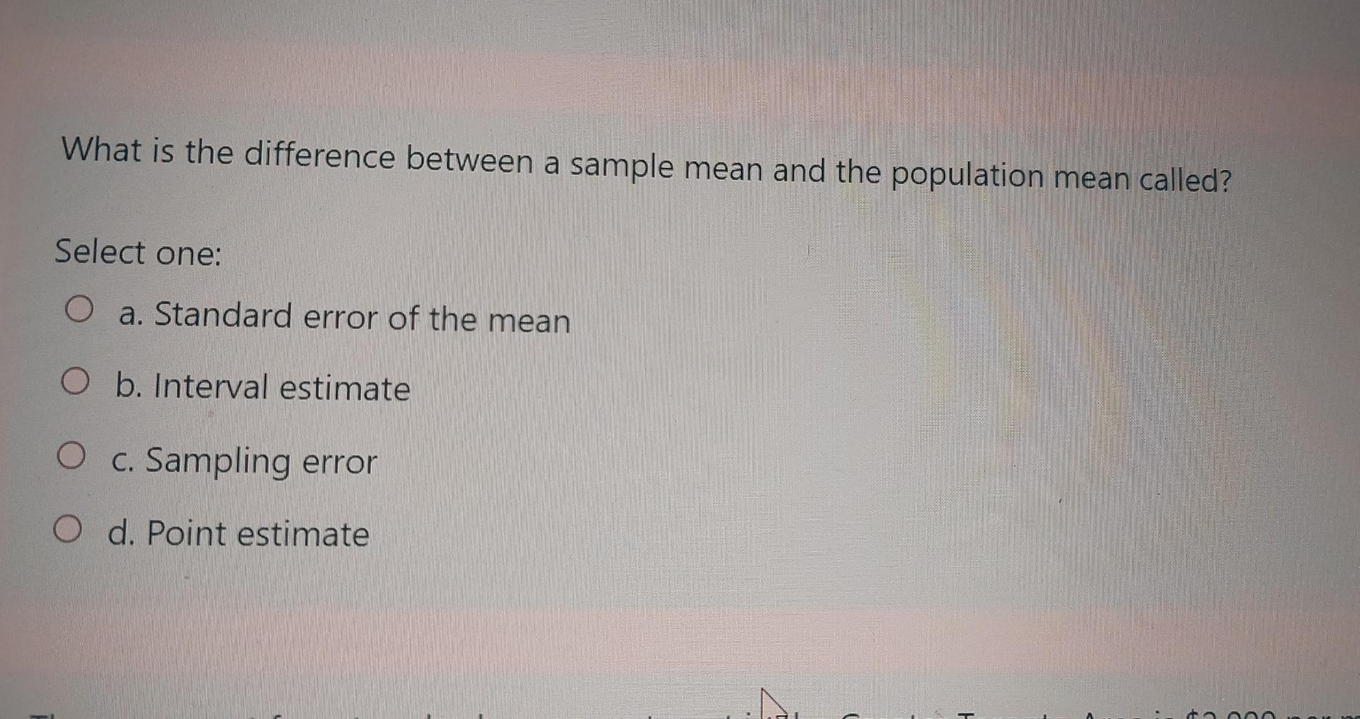 Solved What is the difference between a sample mean and the | Chegg.com