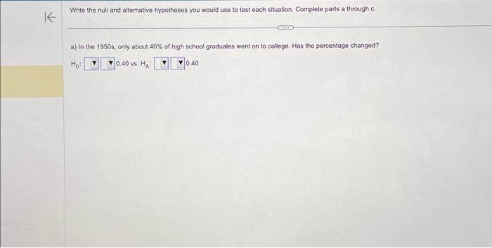 Solved Write the null and alternative hypotheses you would | Chegg.com