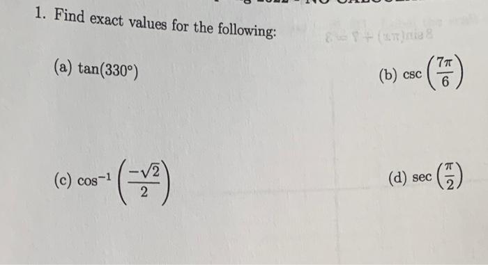 Solved 1. Find exact values for the following: (a) tan(330°) | Chegg.com