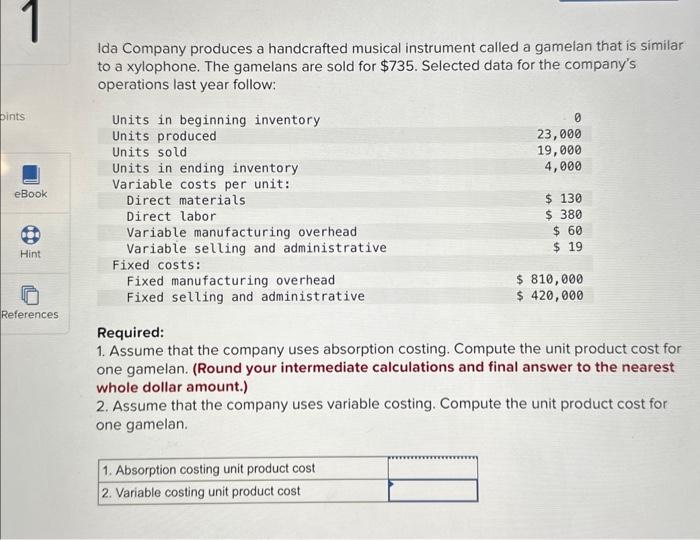 Solved Ida Company produces a handcrafted musical instrument | Chegg.com