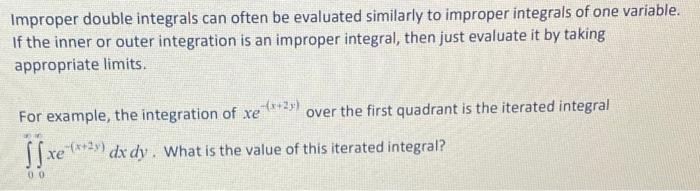 Solved Improper double integrals can often be evaluated | Chegg.com
