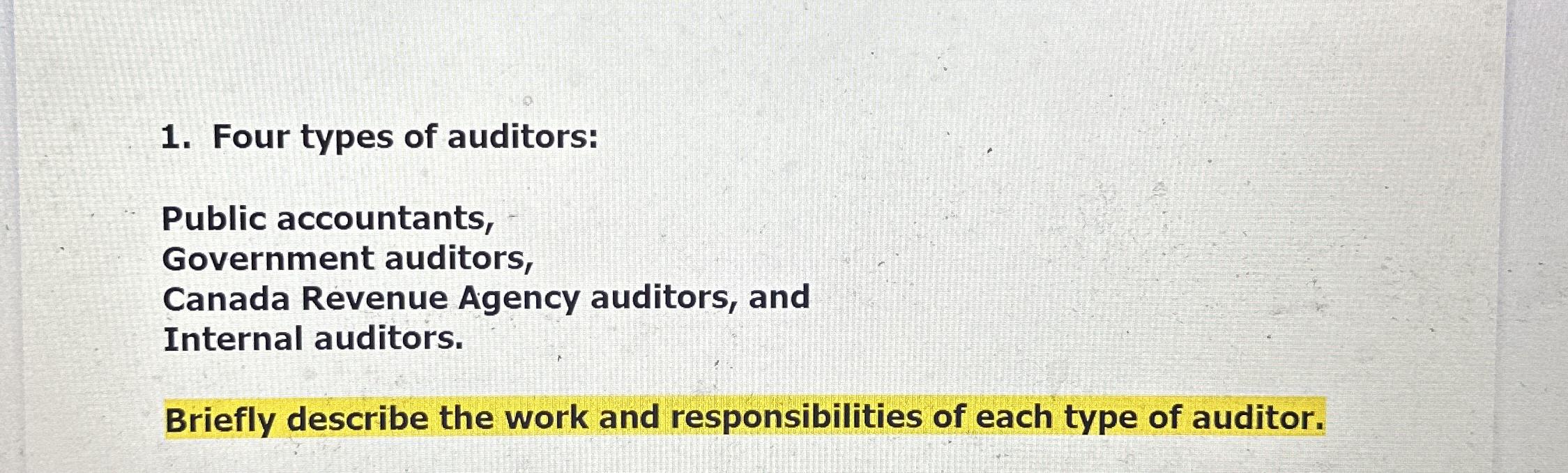 Solved Four types of auditors:Public accountants,Government | Chegg.com