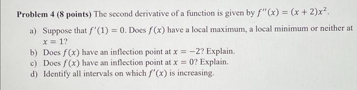Solved The second derivative of a function is given by f"(x) | Chegg.com