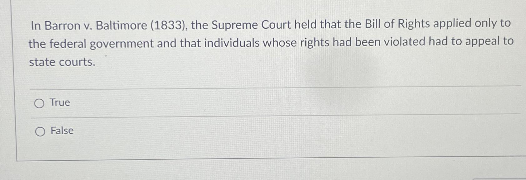 Solved In Barron v. ﻿Baltimore (1833), ﻿the Supreme Court | Chegg.com