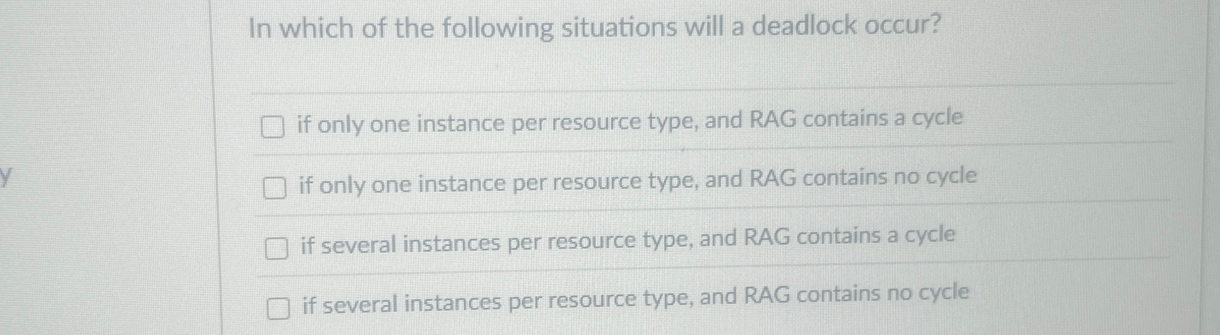 Solved In which of the following situations will a deadlock | Chegg.com