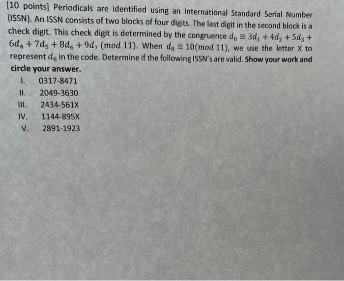 Solved [10 points] Periodicals are identified using an | Chegg.com