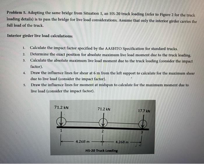 Problem 5. Adopting the same bridge from Situation 1, | Chegg.com