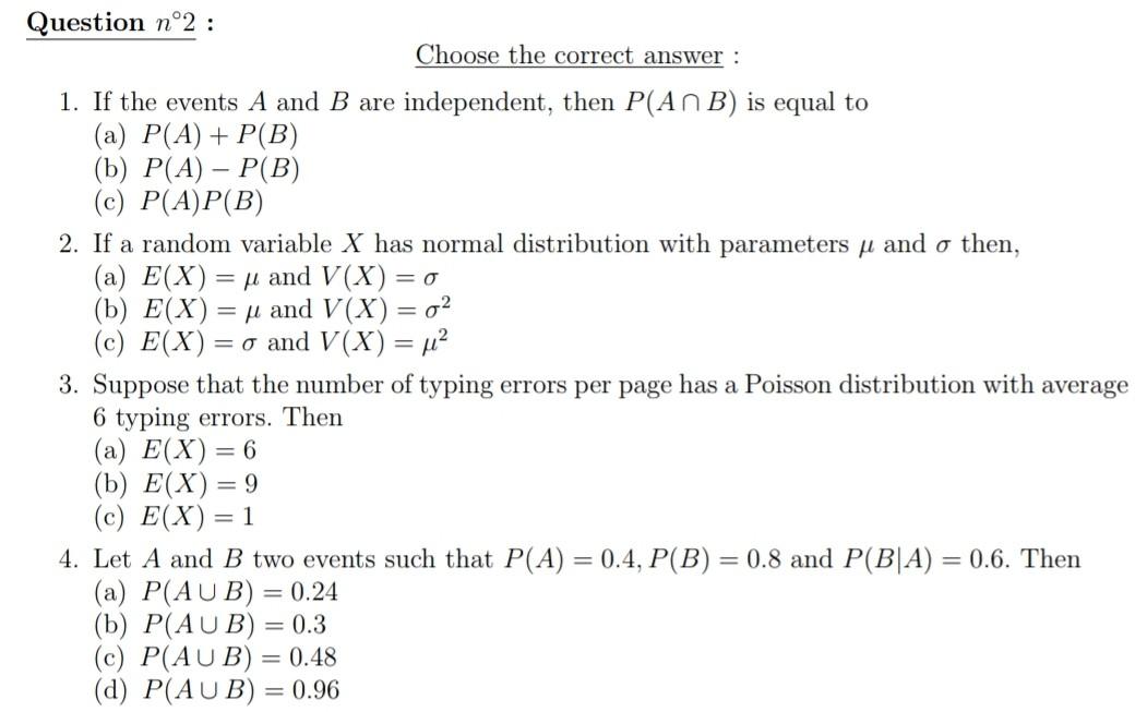 Solved 1. If the events A and B are independent, then P(A∩B) | Chegg.com