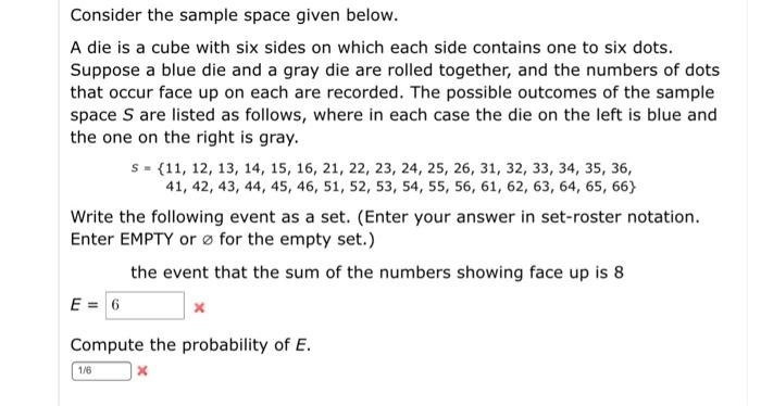 Solved Consider the sample space given below. A die is a | Chegg.com