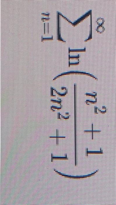 Solved ∑n=1∞ln(2n2+1n2+1) | Chegg.com