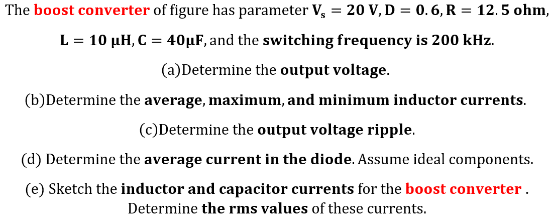Solved The boost converter of figure has | Chegg.com