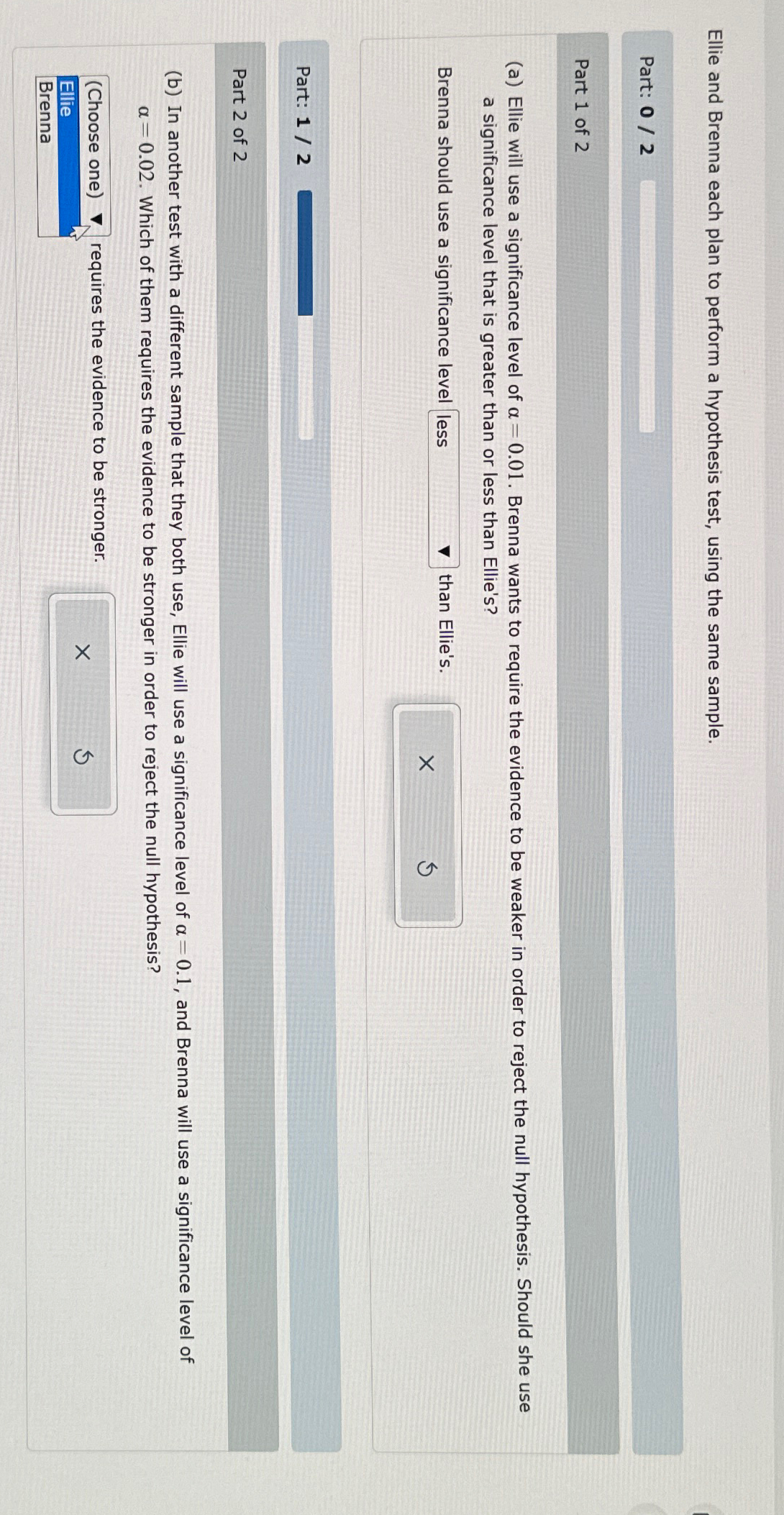 Solved Ellie and Brenna each plan to perform a hypothesis | Chegg.com